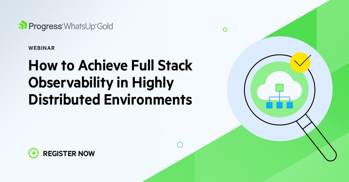How To Achieve Full Stack Observability In Highly Distributed Environments