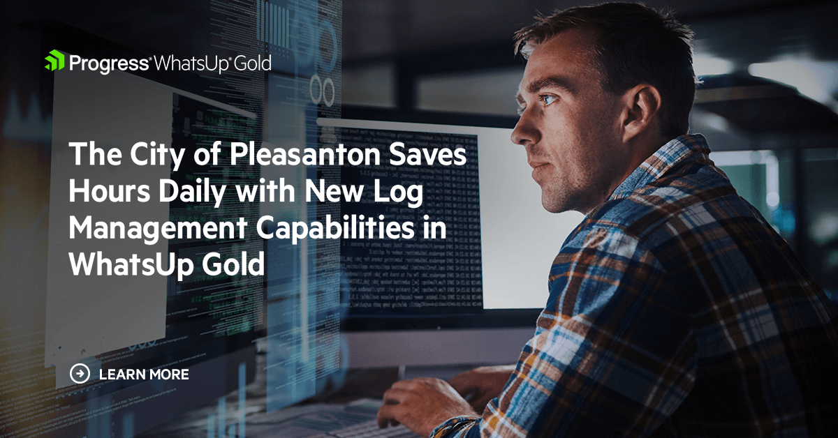 The City of Pleasanton Saves Hours Daily with New Log Management ...